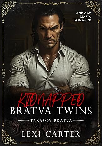 Amazon.com: Kidnapped Bratva Twins: Age Gap Mafia Romance (Tarasov Bratva Book 6) eBook : Carter ...