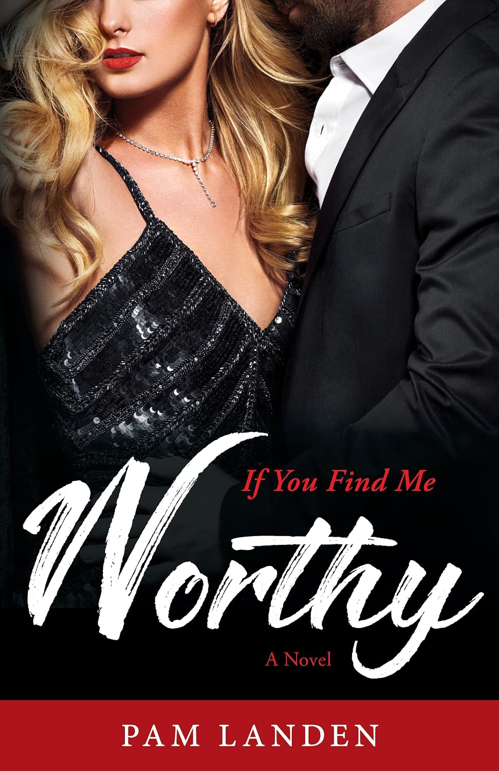 Amazon.com: If You Find Me Worthy: A Novel eBook : Landen, Pam : Kindle ...