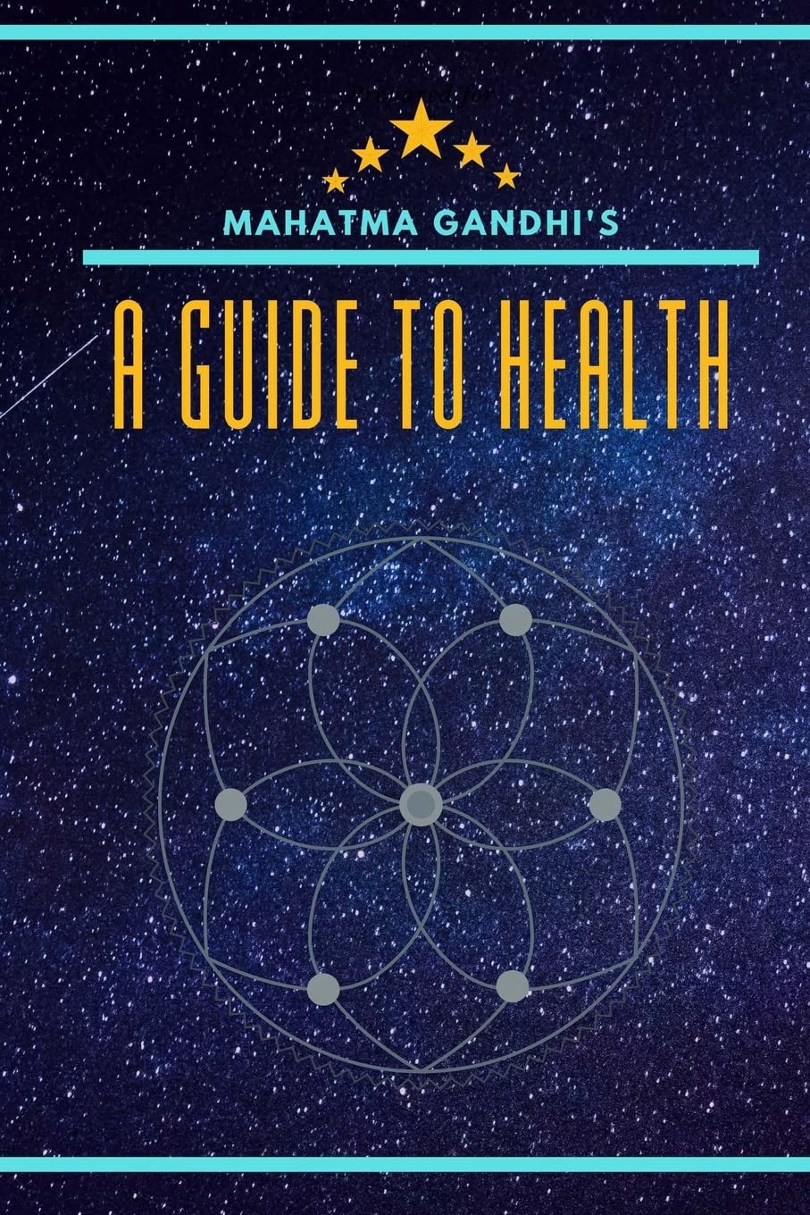 A Guide to Health: Updated with Biography and a Section for Notes ...