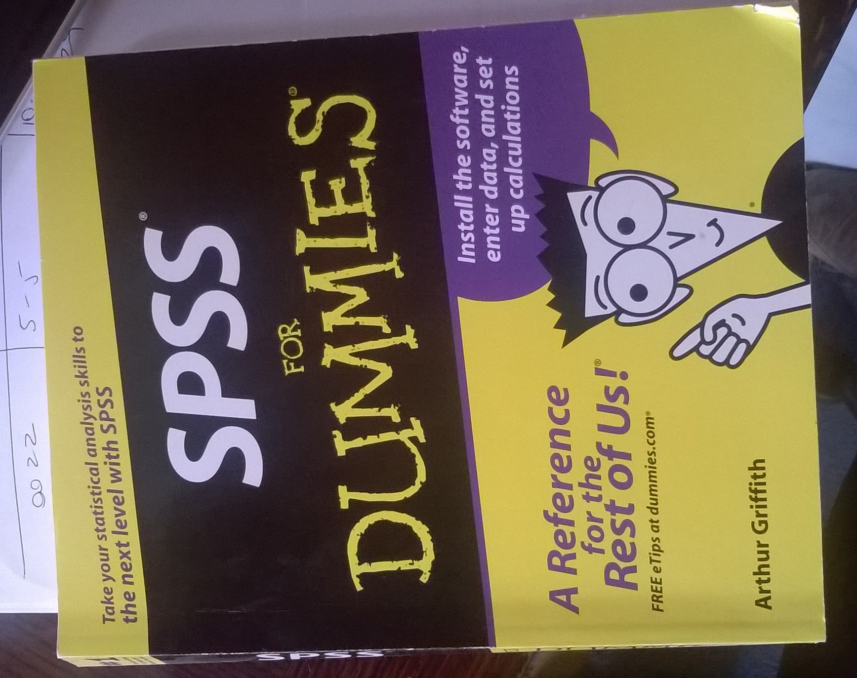 SPSS For Dummies (For Dummies Series): Amazon.co.uk: Griffith, Arthur ...