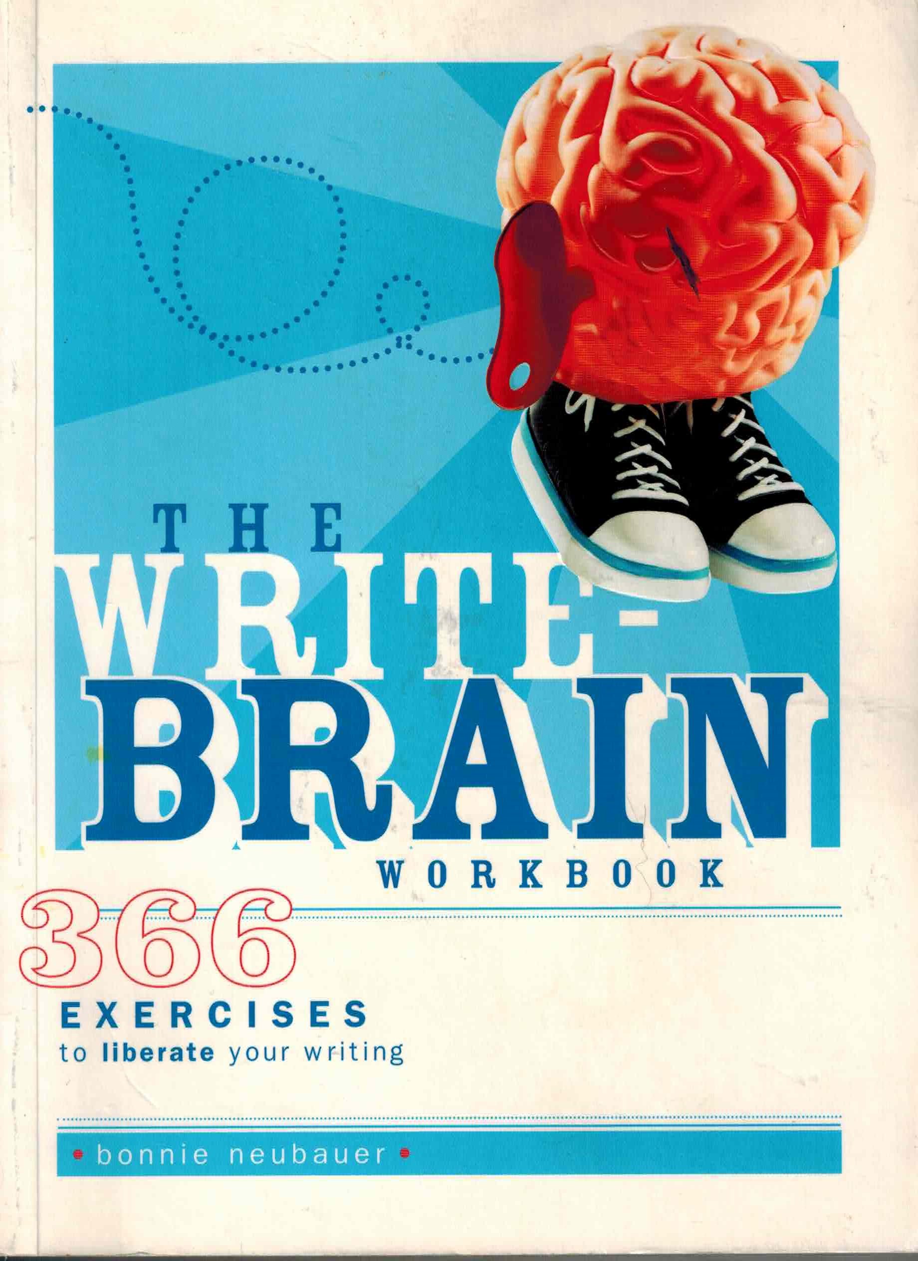 Amazon.com: The Write-Brain Workbook: 366 Exercises to Liberate Your ...