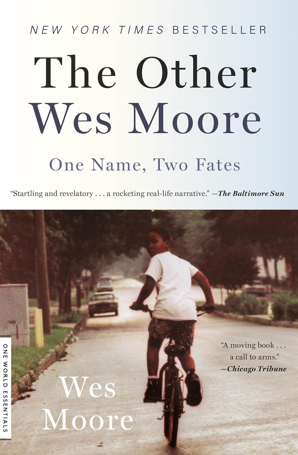The Other Wes Moore: One Name, Two Fates (One World Essentials): Moore ...