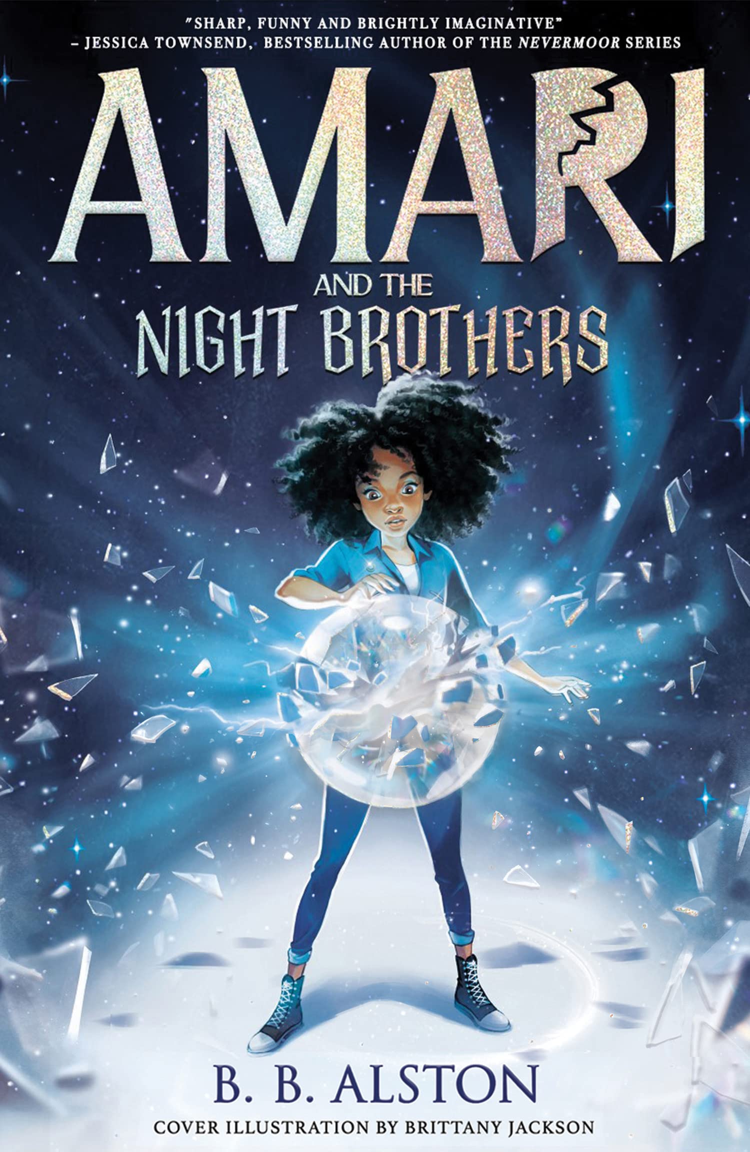 Amari and the Night Brothers: the most magical children's fantasy ...