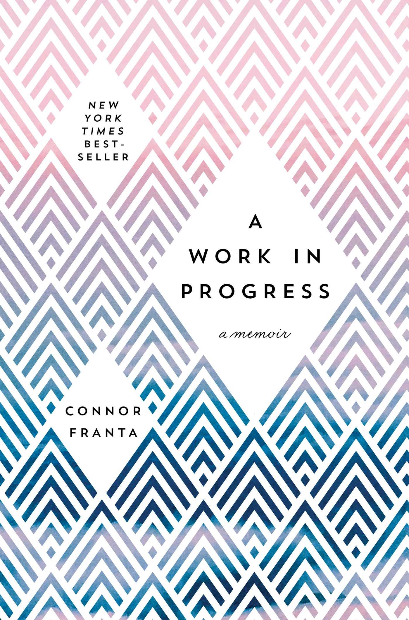 A Work in Progress: A Memoir: Franta, Connor: 9781501145933: Amazon.com ...