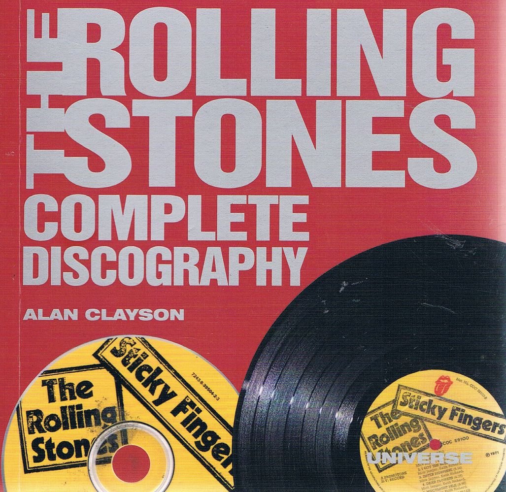 The Rolling Stones Complete Discography: Clayson, Alan: 9780789314994 ...