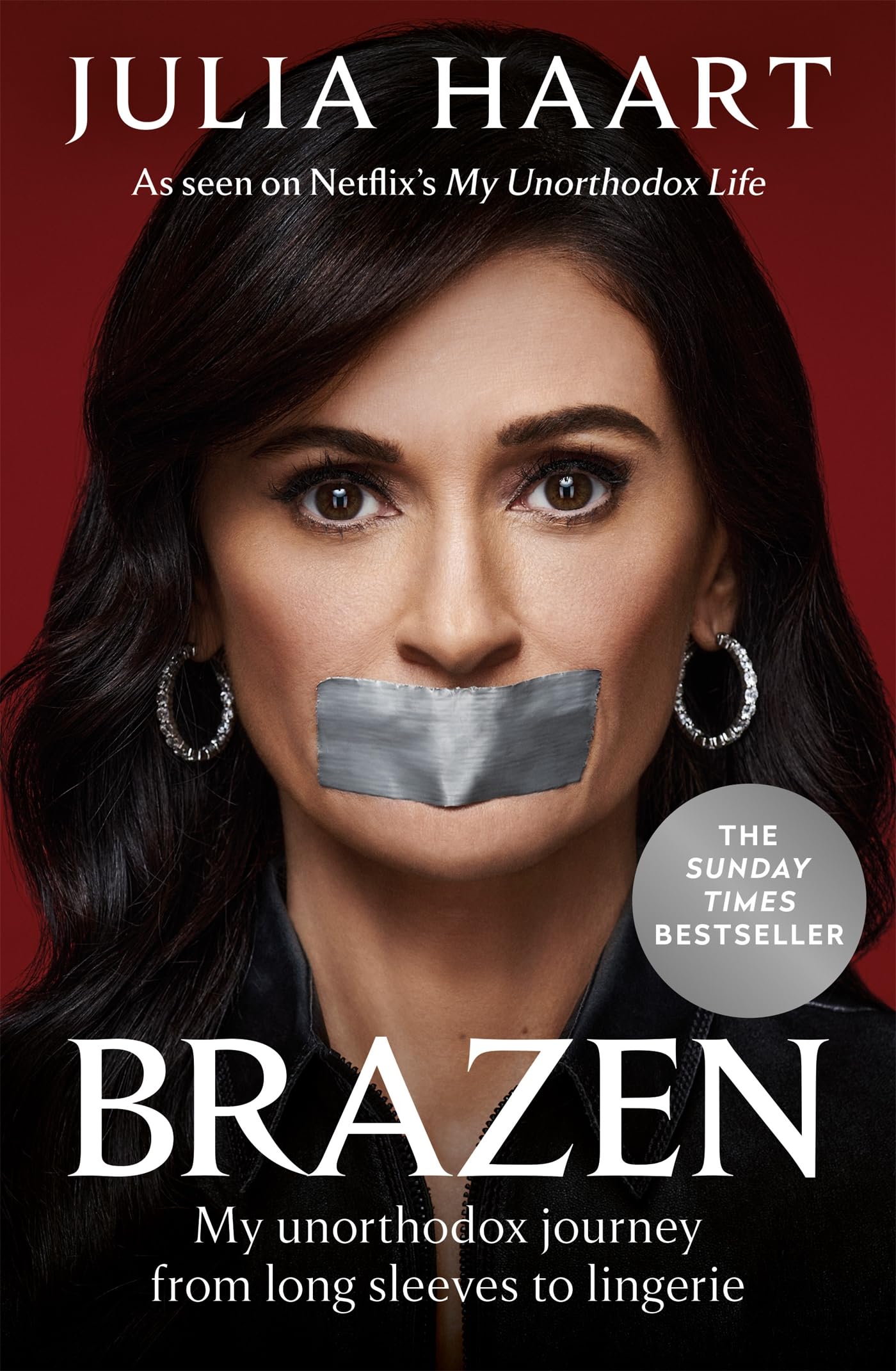 Brazen: The sensational memoir from the star of Netflix's My Unorthodox ...
