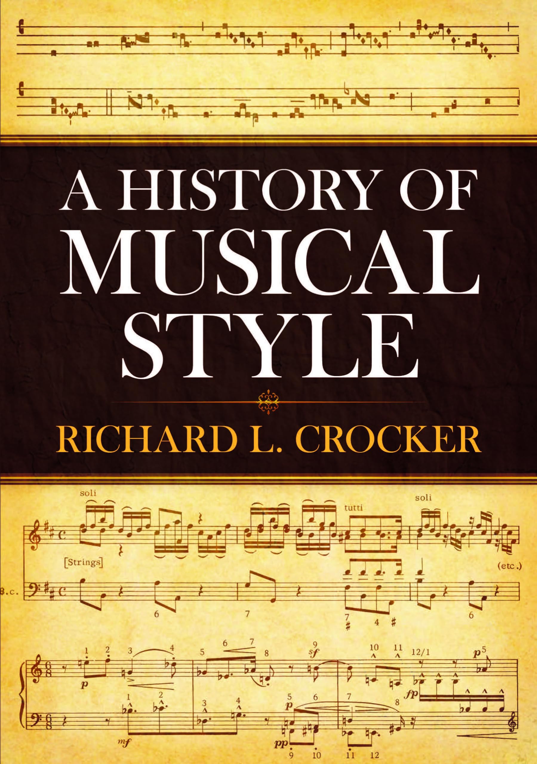 A History of Musical Style (Dover Books On Music: History): Crocker ...