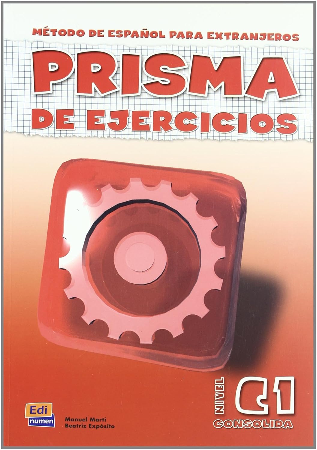 Prisma C1 Consolida Libro de Ejercicios: Equipo Prisma: 9788495986771 ...