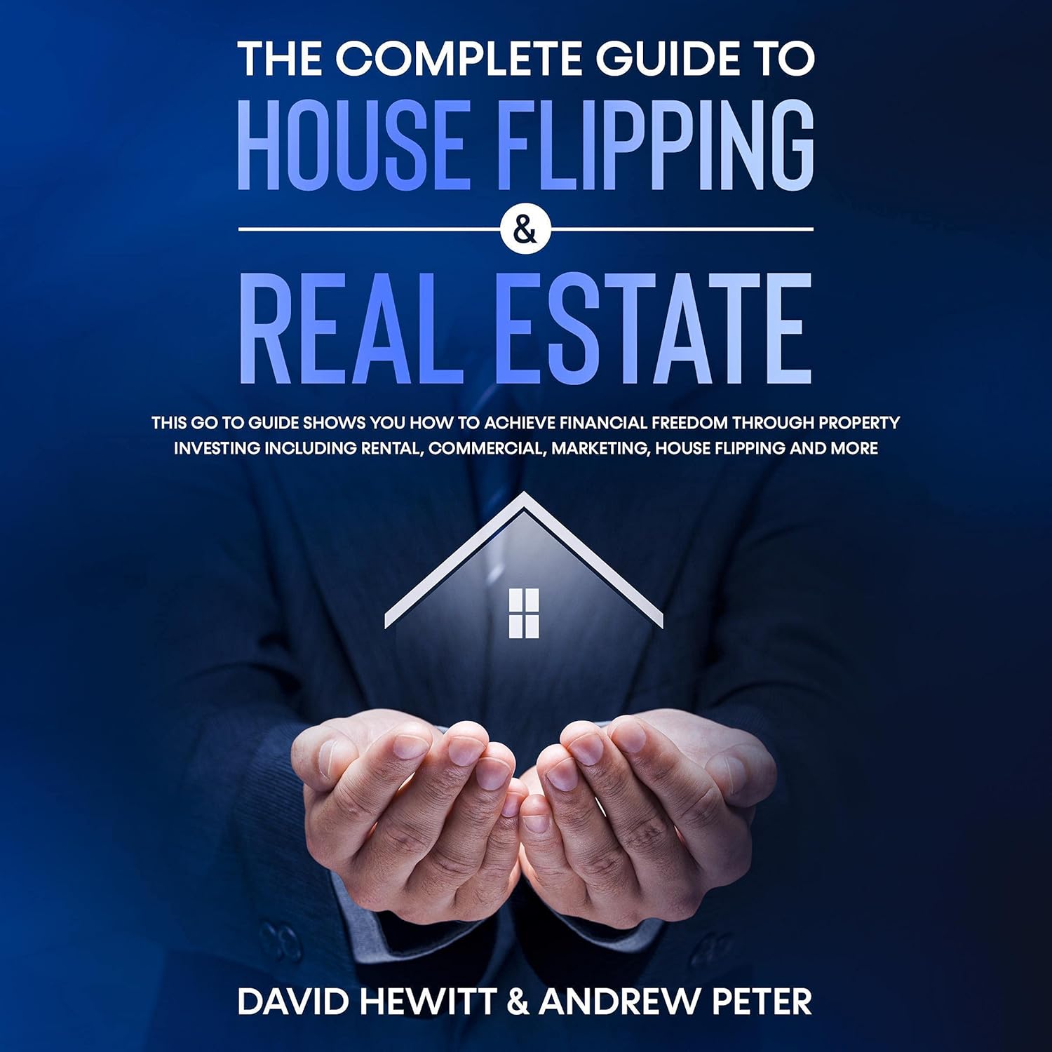 Amazon.com: The Complete Guide to House Flipping and Real Estate: This ...