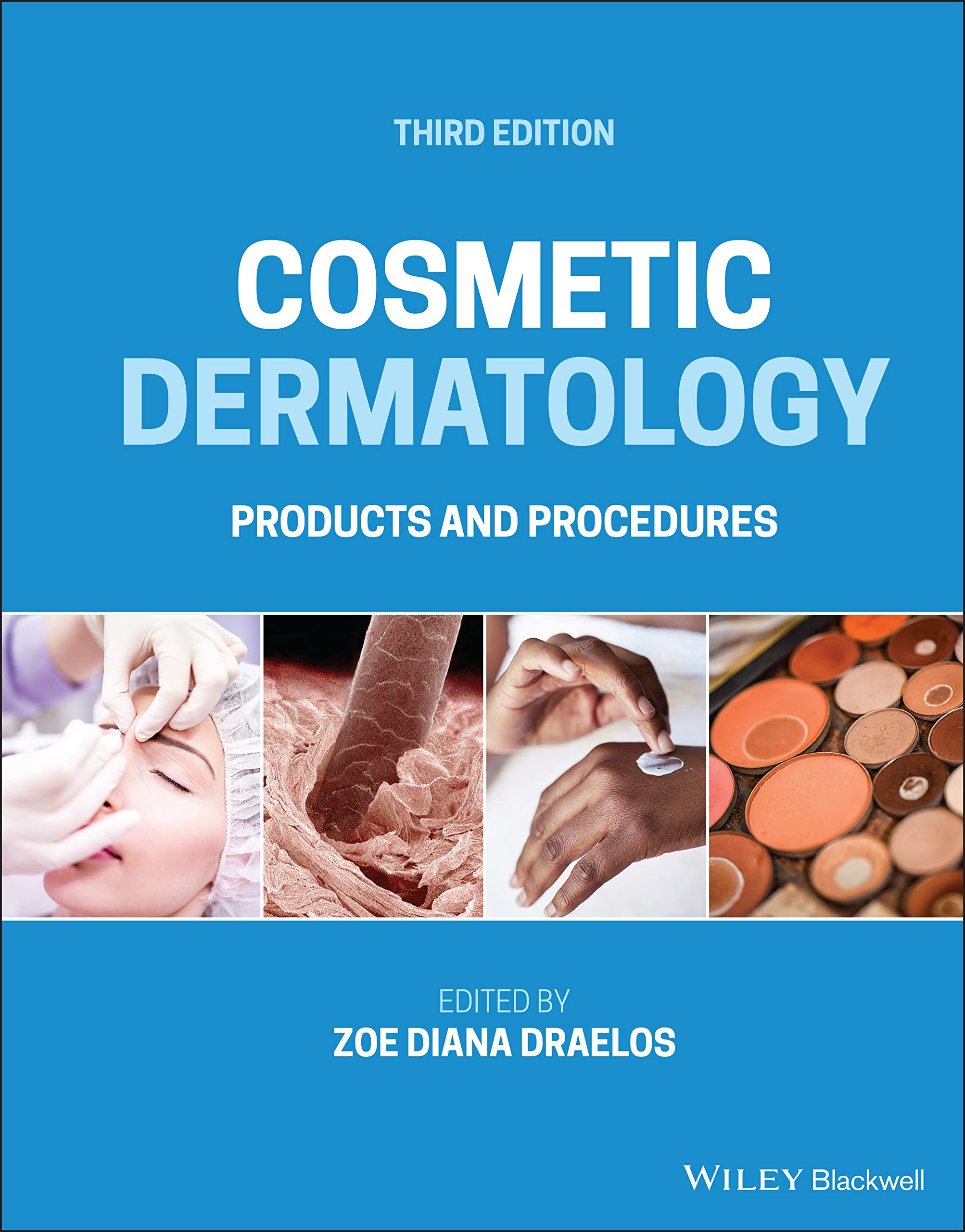 Cosmetic Dermatology: Products and Procedures: Draelos, Zoe Diana ...