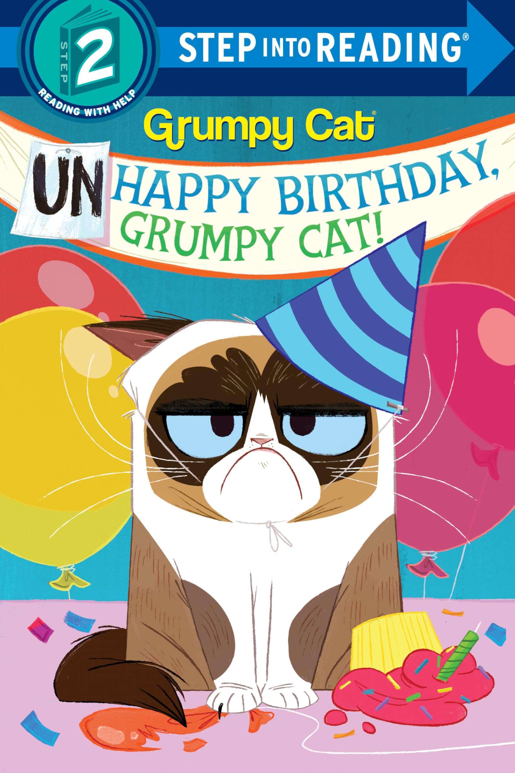 Unhappy Birthday, Grumpy Cat! (Grumpy Cat) (Step into Reading): Berrios ...
