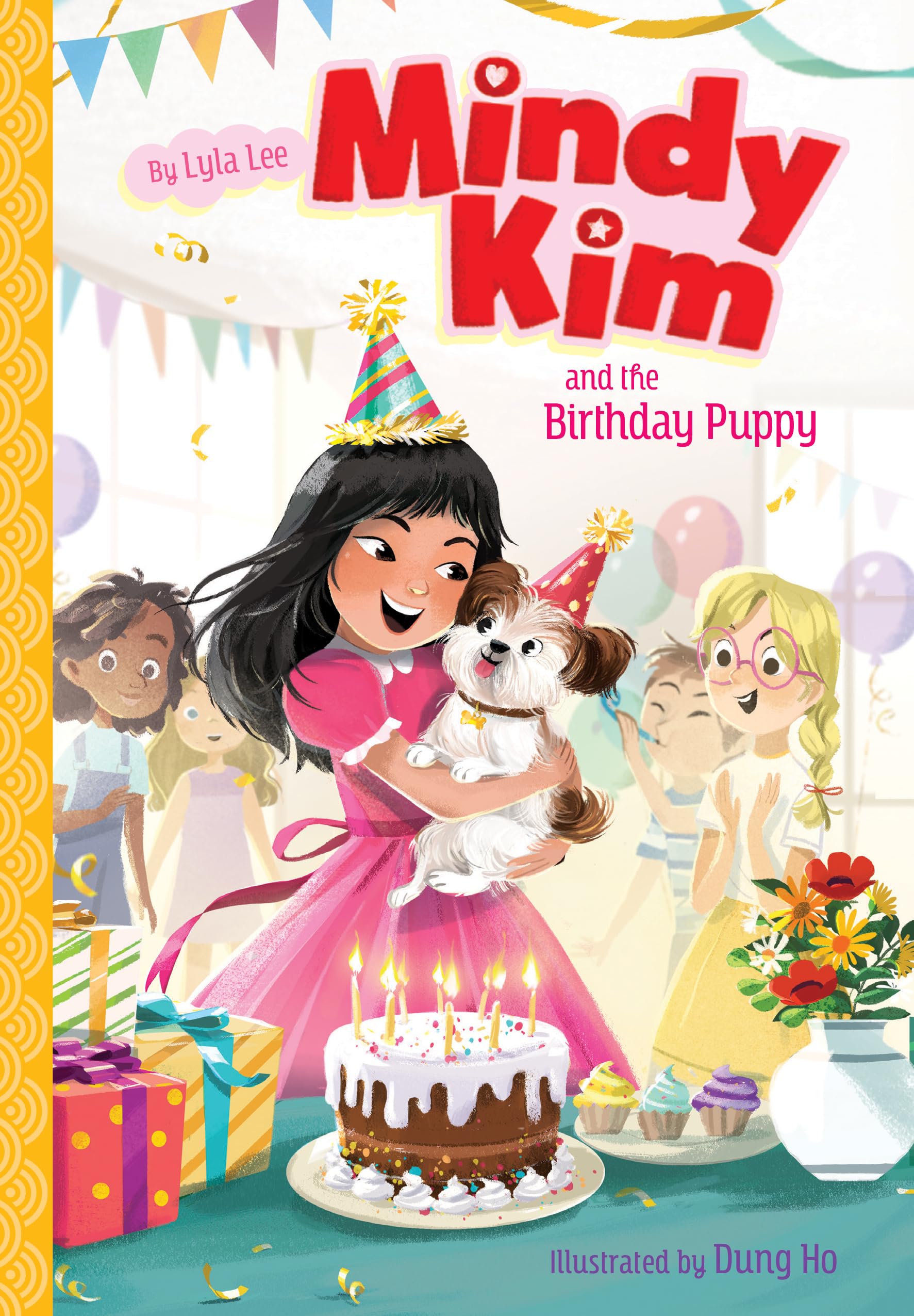 Mindy Kim and the Birthday Puppy (Mindy Kim, 3): Lee, Lyla, Ho, Dung ...
