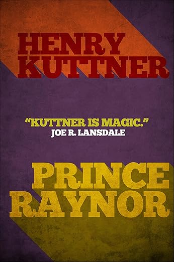 Amazon.com: Prince Raynor eBook : Kuttner, Henry: Kindle Store