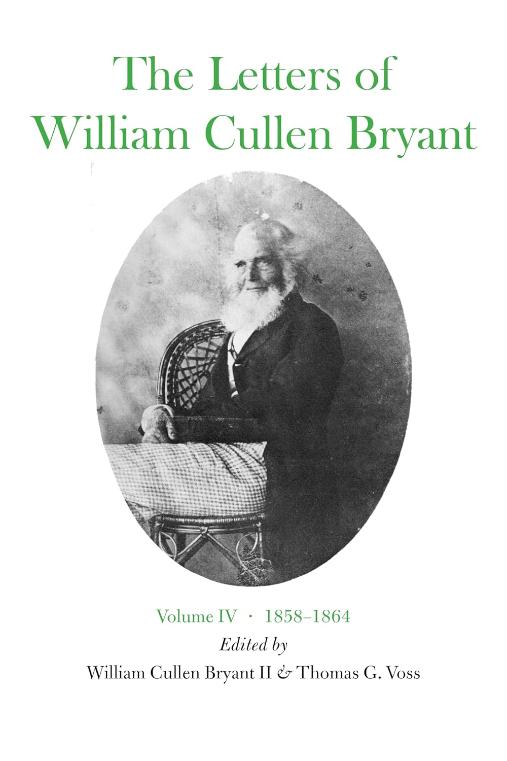 Amazon.com: The Letters of William Cullen Bryant: Volume IV, 1858–1864: ...