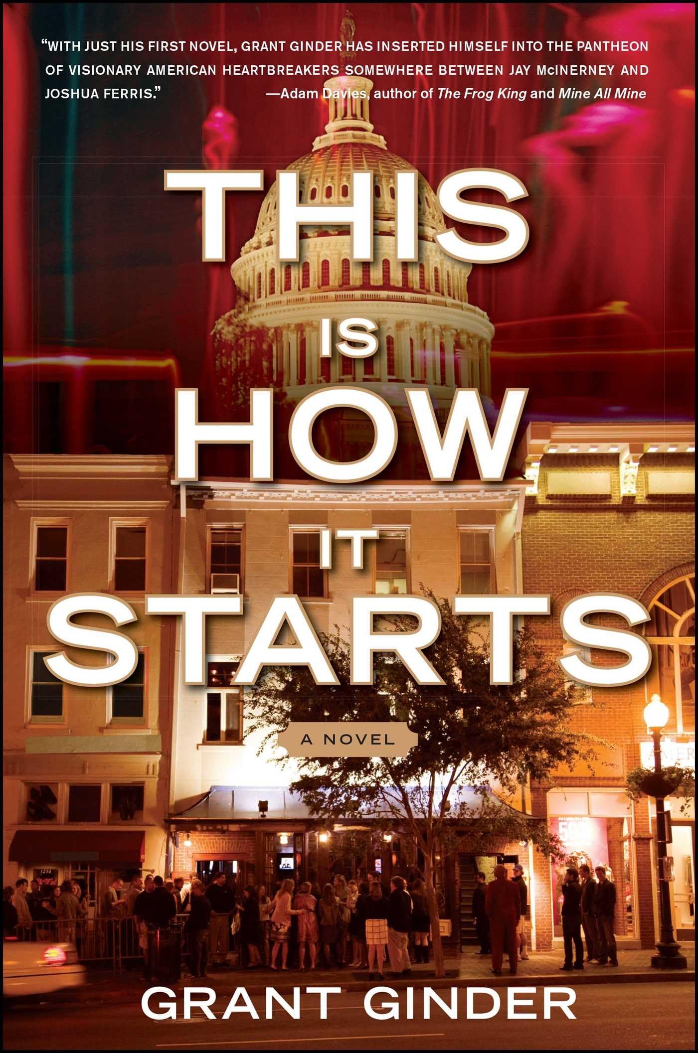 This Is How It Starts: A Novel: Ginder, Grant: 9781416595595: Amazon ...