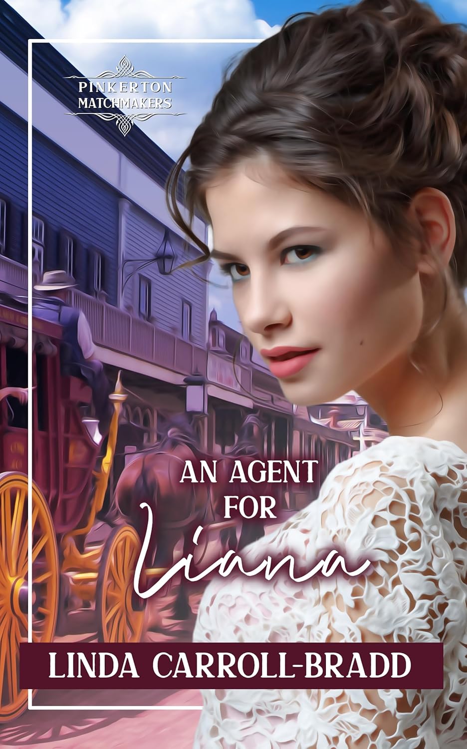 An Agent for Liana (Pinkerton Matchmakers Book 49) - Kindle edition by Carroll-Bradd, Linda ...