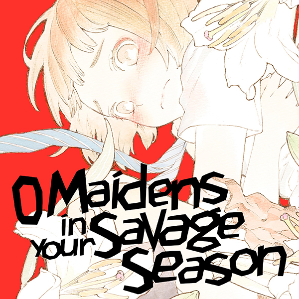 Amazon.com: O Maidens In Your Savage Season Vol. 3 eBook : Okada, Mari ...