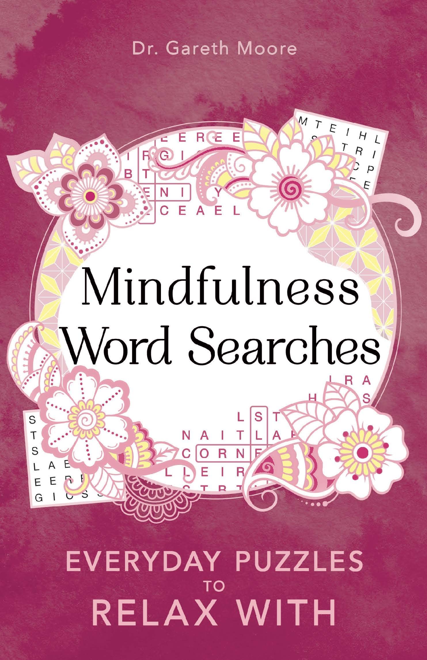 Mindfulness Word Searches: Everyday Puzzles to Relax with Volume 3 ...