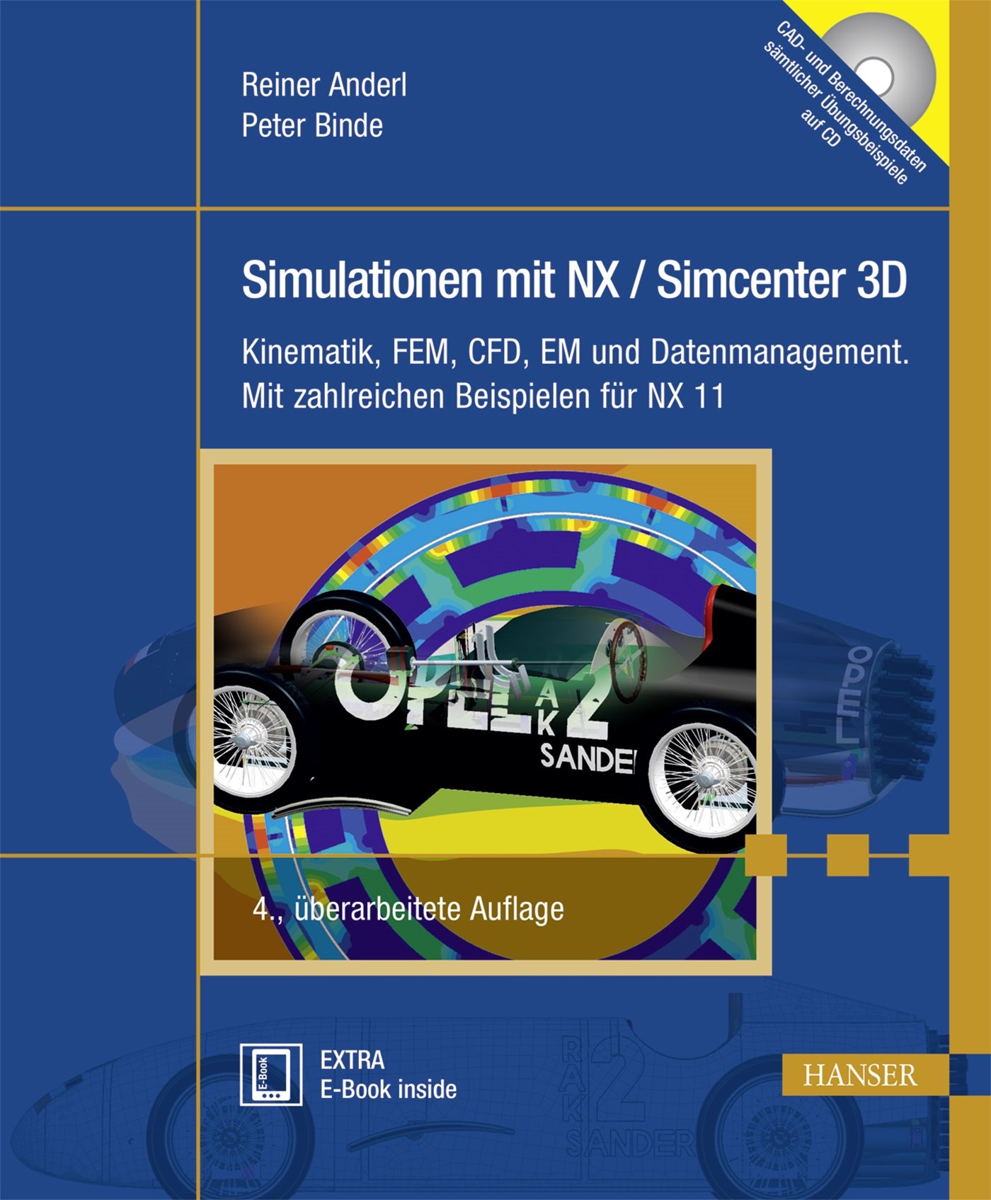 Simulationen mit NX / Simcenter 3D: Kinematik, FEM, CFD, EM und ...