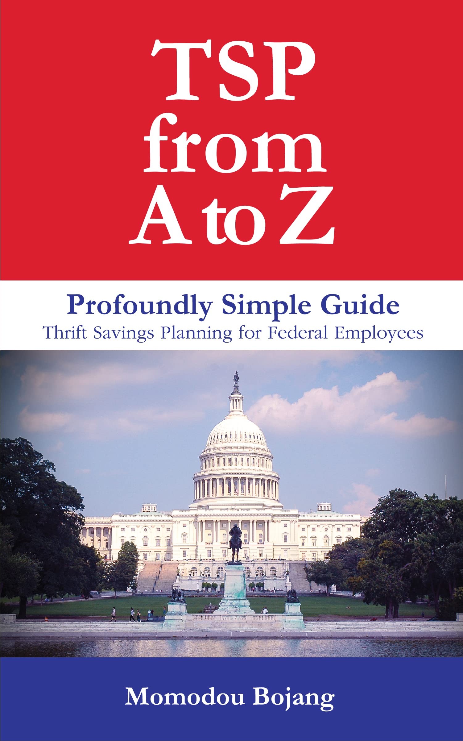 Buy TSP From A to Z: Profoundly Simple Guide Thrift Savings Planning ...