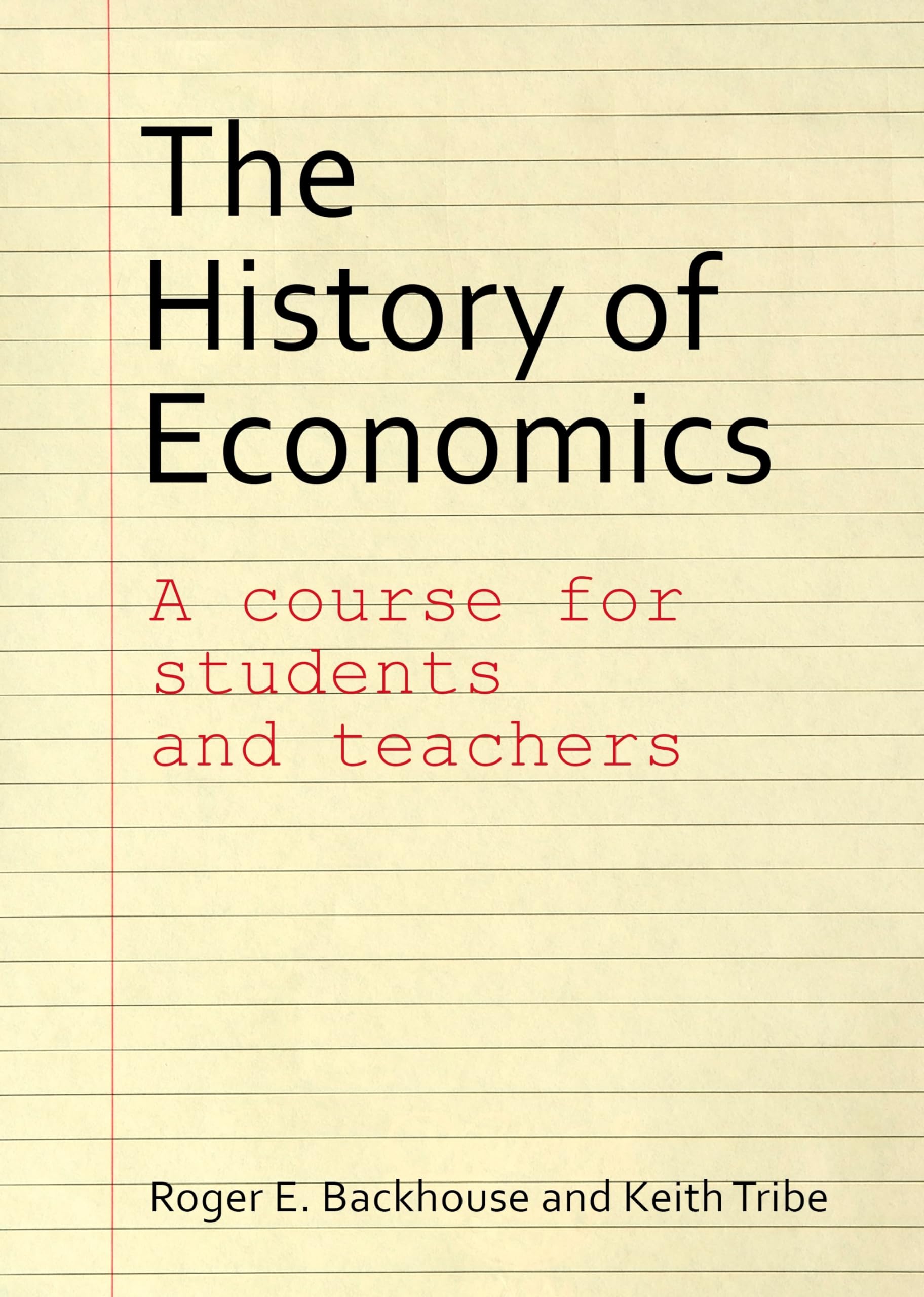 The History of Economics: A Course for Students and Teachers ...