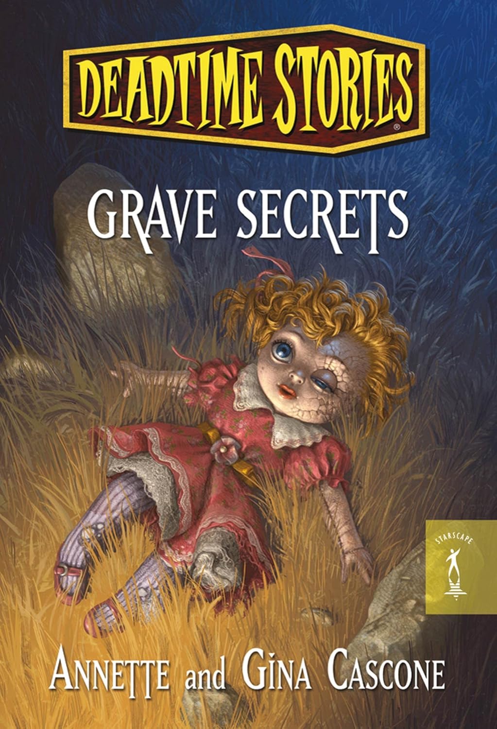 Deadtime Stories: Grave Secrets: Cascone, Annette, Cascone, Gina ...