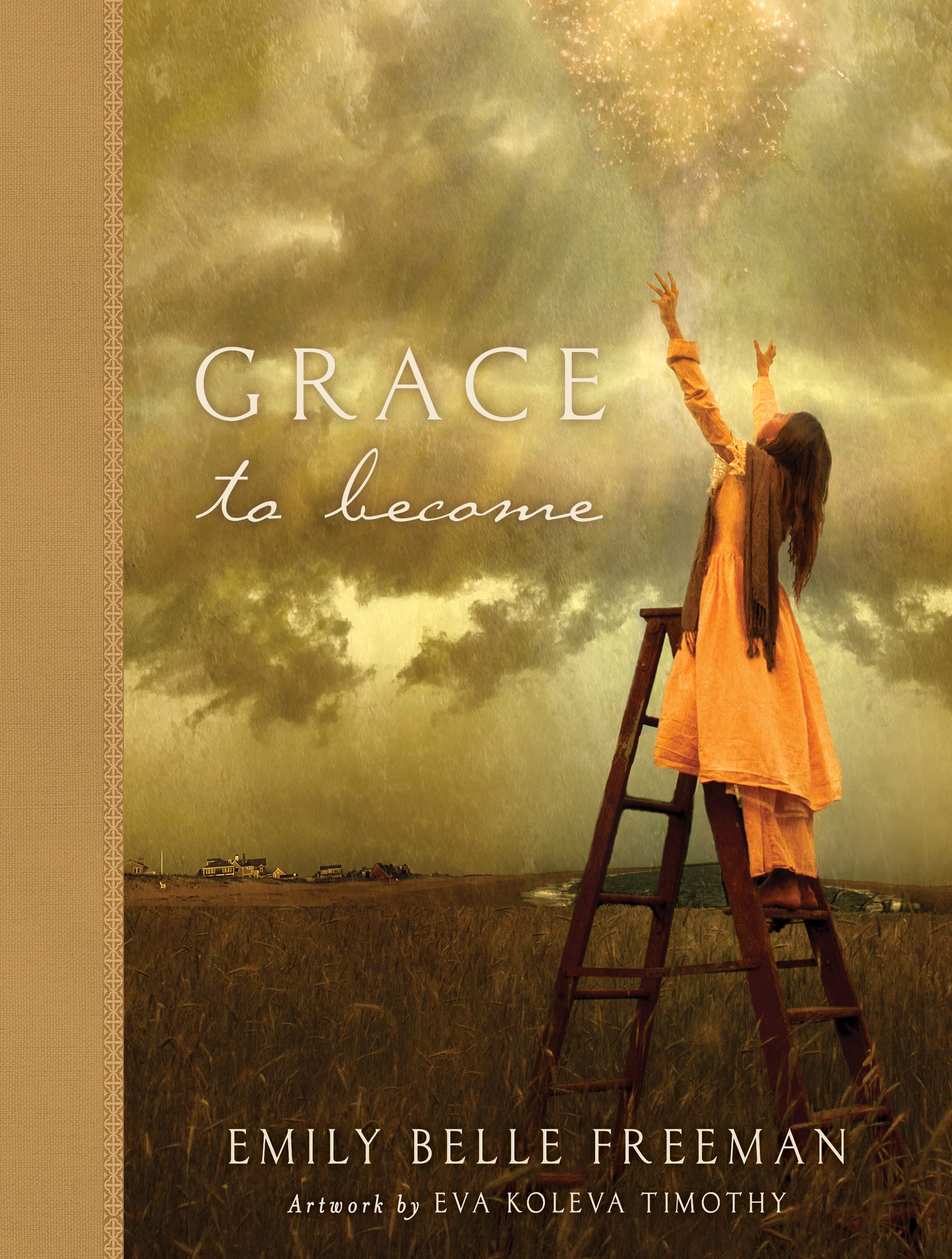 Grace to Become: Emily Belle Freeman: 9781639930050: Amazon.com: Books