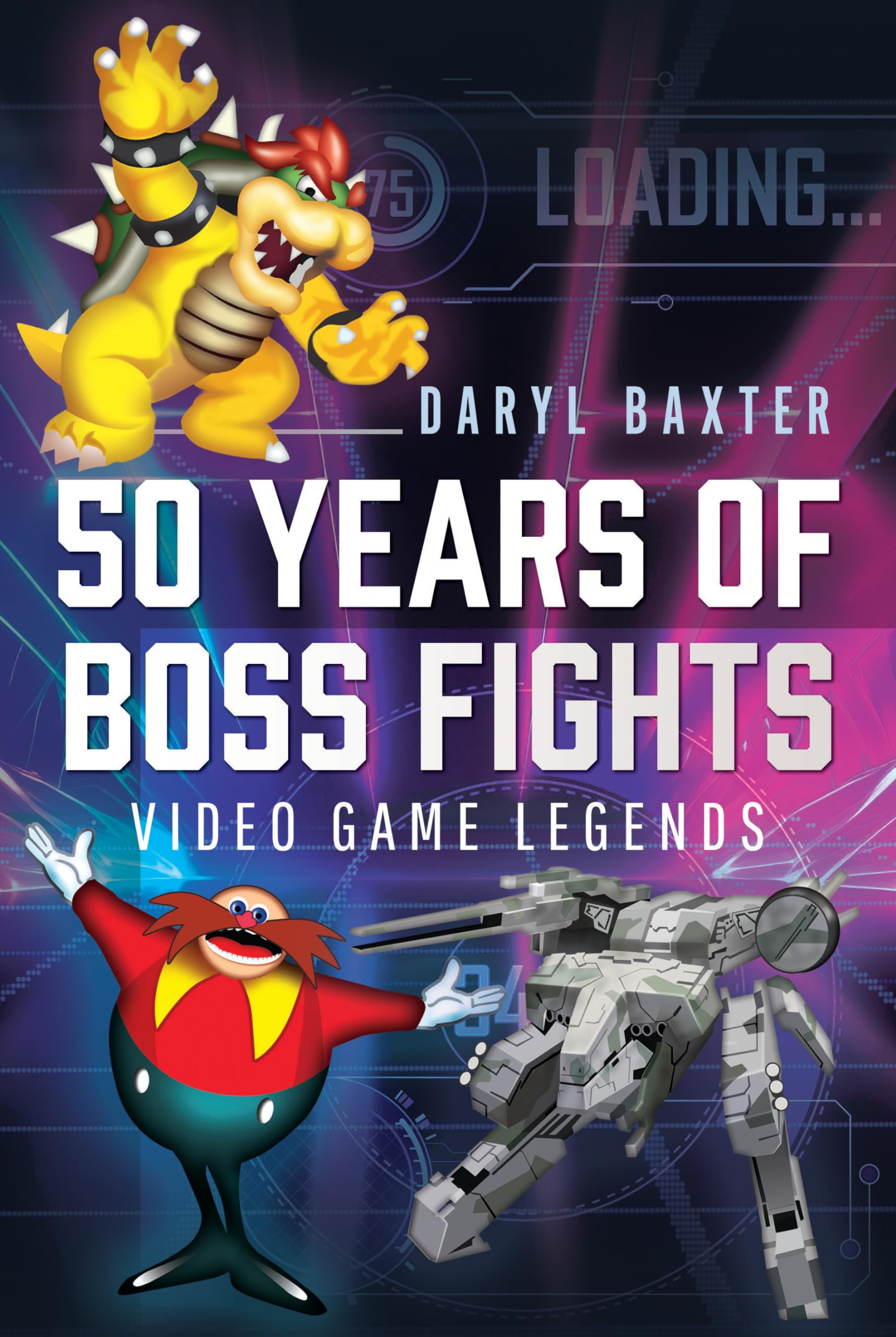 50 Years of Boss Fights: Video Game Legends: Baxter, Daryl, Baxter ...