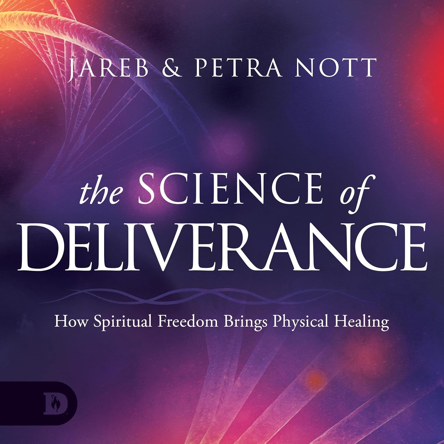 Amazon.com: The Science of Deliverance: How Spiritual Freedom Brings ...