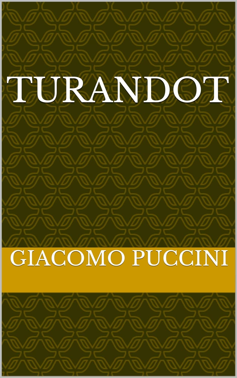 Turandot (Italian Edition) eBook : Puccini, Giacomo: Amazon.fr ...
