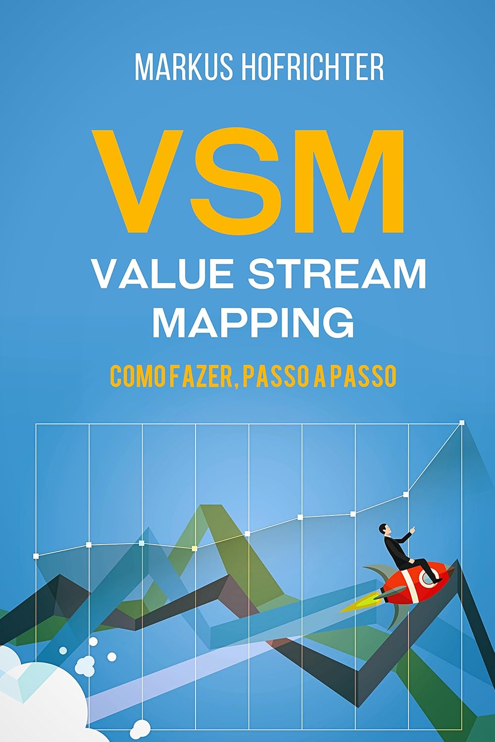 Amazon.com: VSM - Value Stream Mapping: como fazer, passo a passo ...