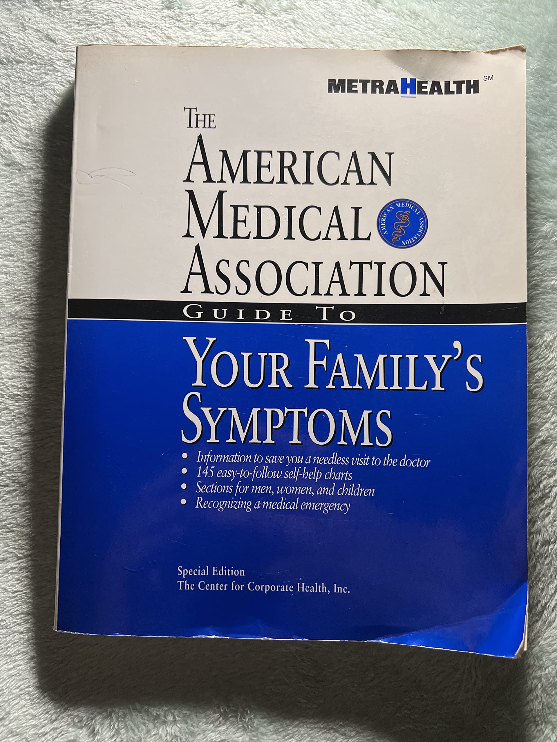 American Medical Association Guide to Your Family's Symptoms: American ...
