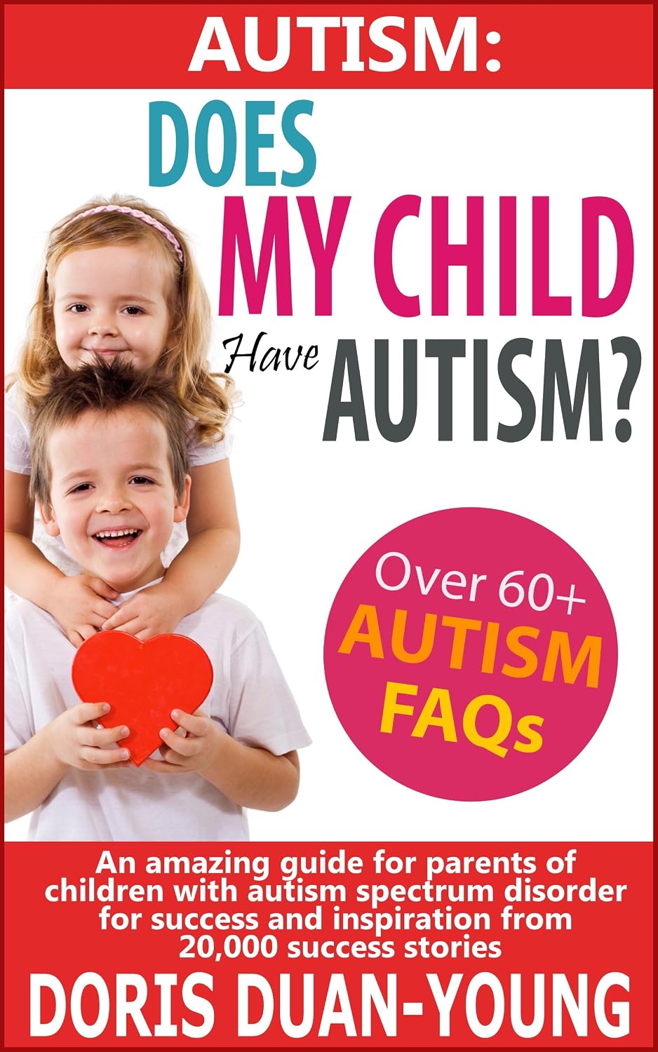 Amazon.com: Autism: Does My Child Have Autism - An Amazing Guide For ...
