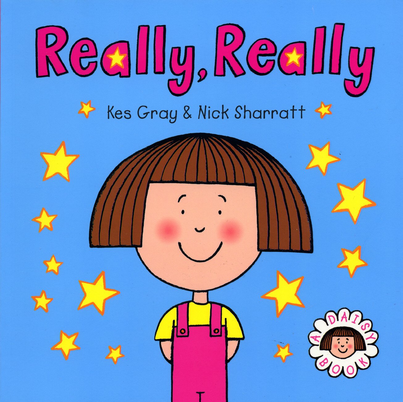 Daisy: Really, Really (Daisy Picture Books): Amazon.co.uk: Gray, Kes ...