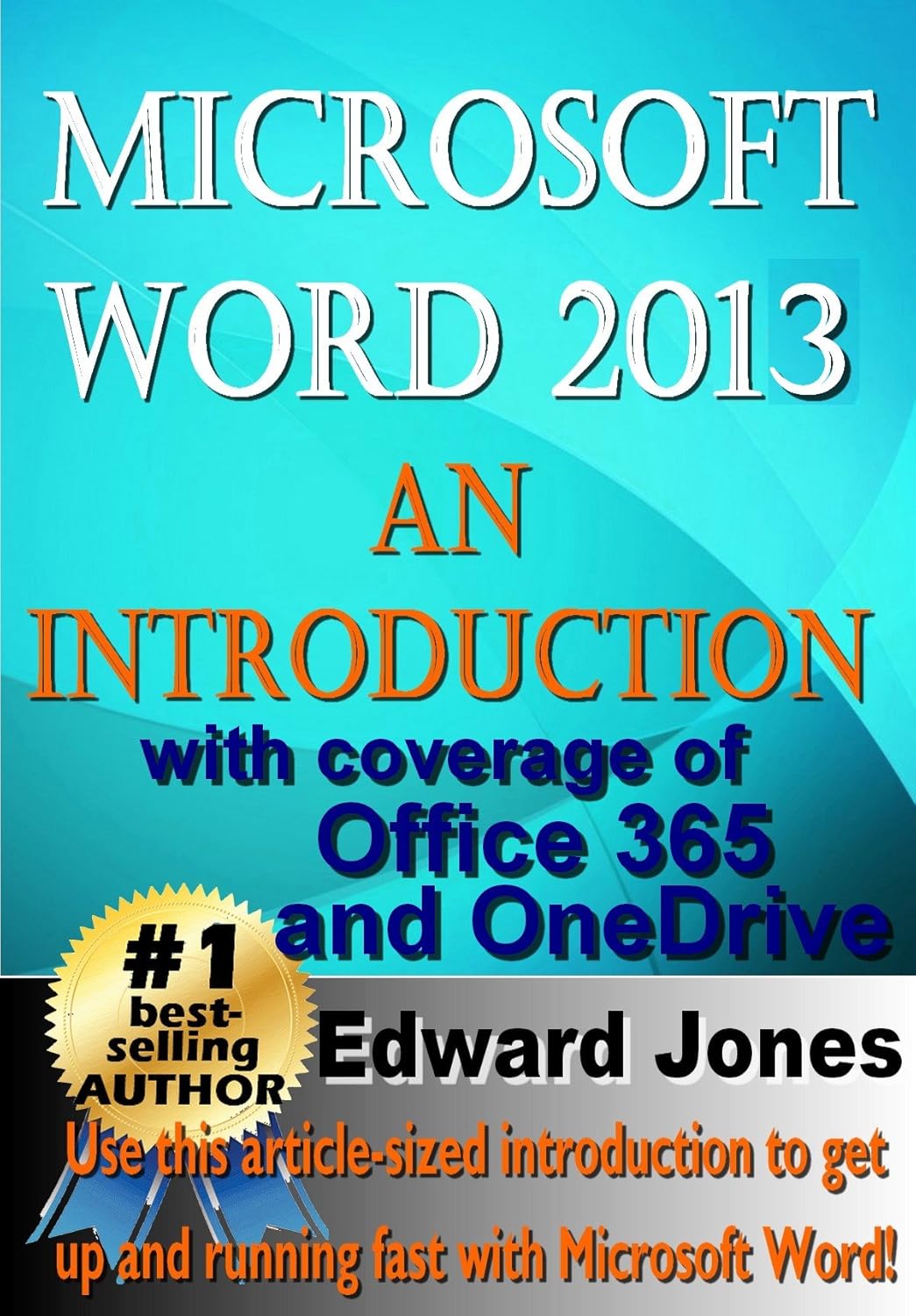 Microsoft Word 2013 An Introduction Ebook Jones Edward Kindle Store