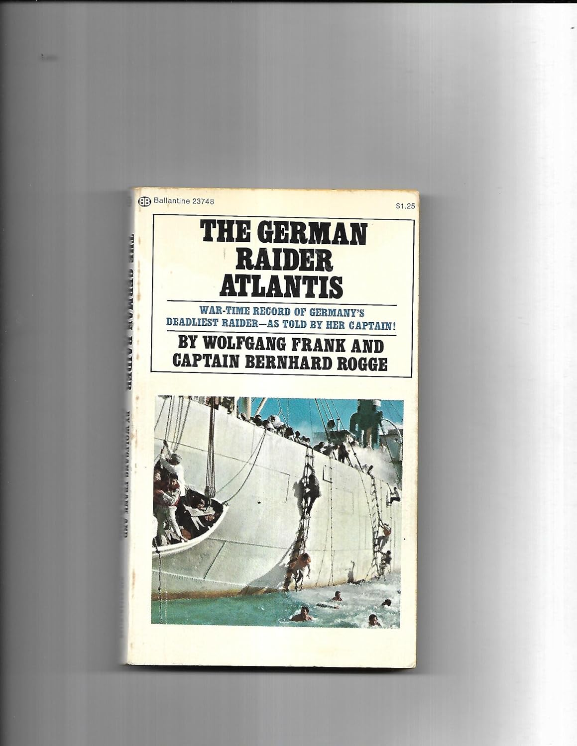 GERMAN RAIDER ATLANTIS: Frank, Wolfgang: 9780345237484: Amazon.com: Books