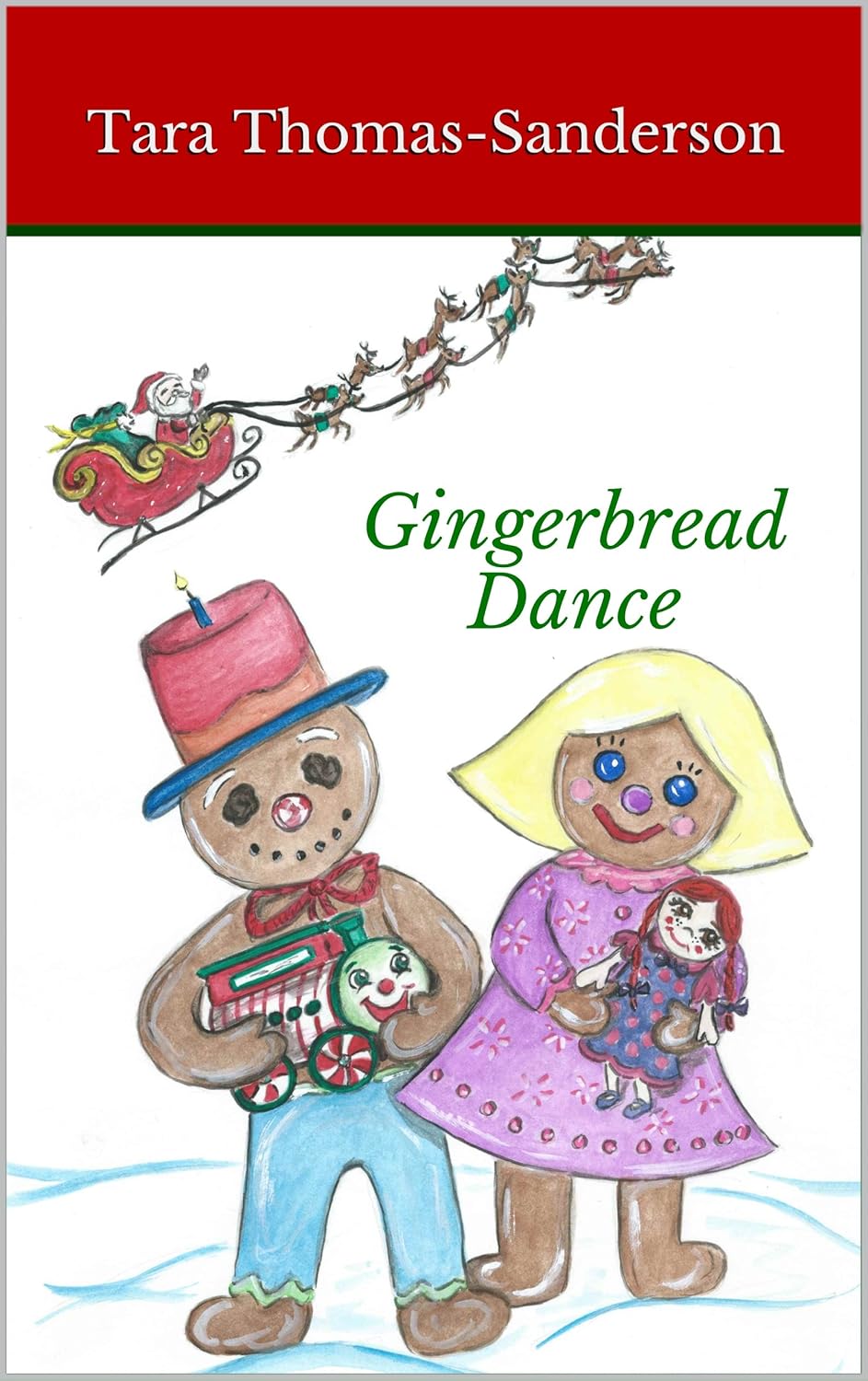 Amazon.com: Gingerbread Dance eBook : Thomas-Sanderson, Tara: Kindle Store