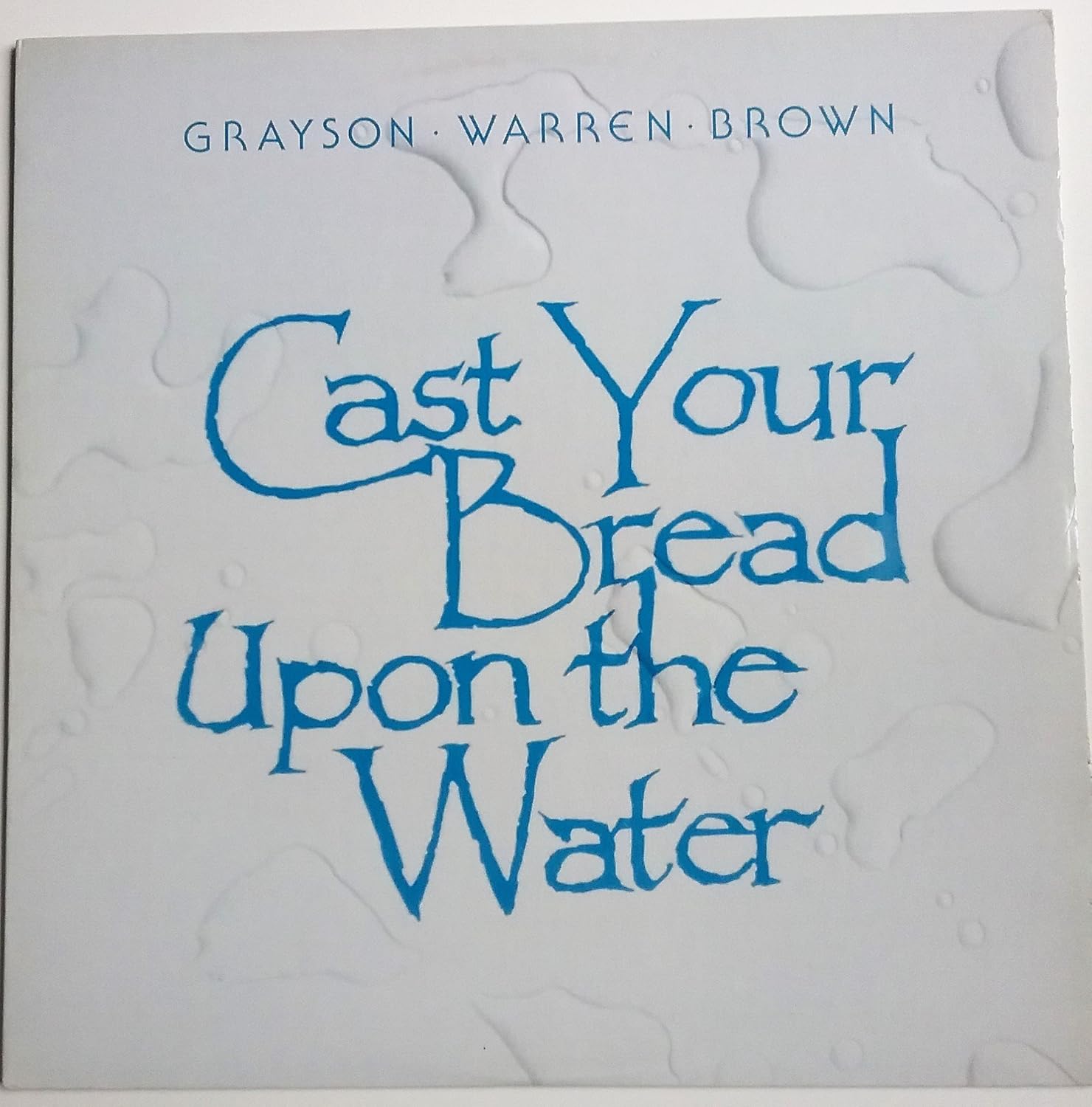 Grayson Warren Brown - Cast Your Bread Upon The Water - Amazon.com Music