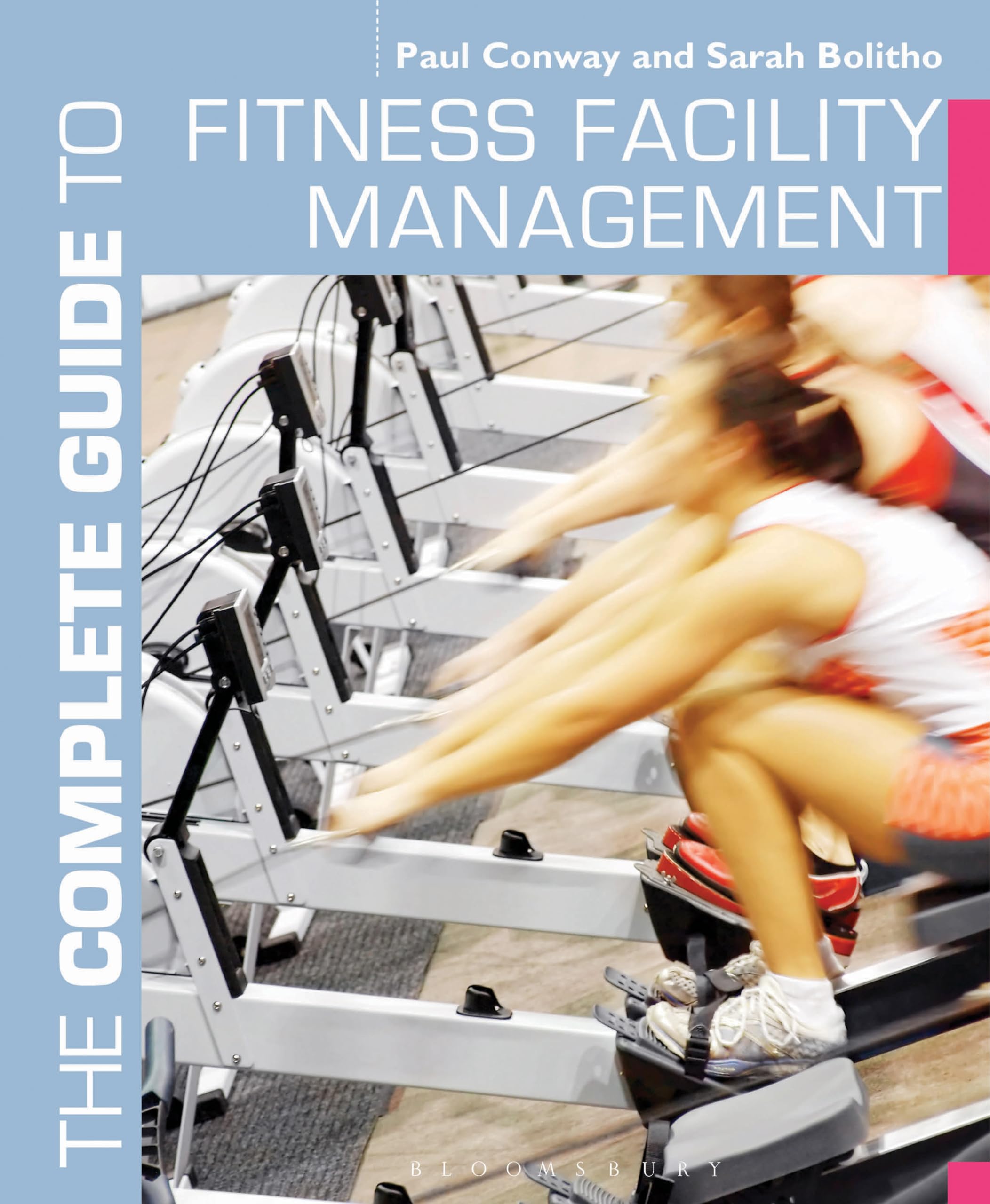 The Complete Guide to Fitness Facility Management (Complete Guides ...