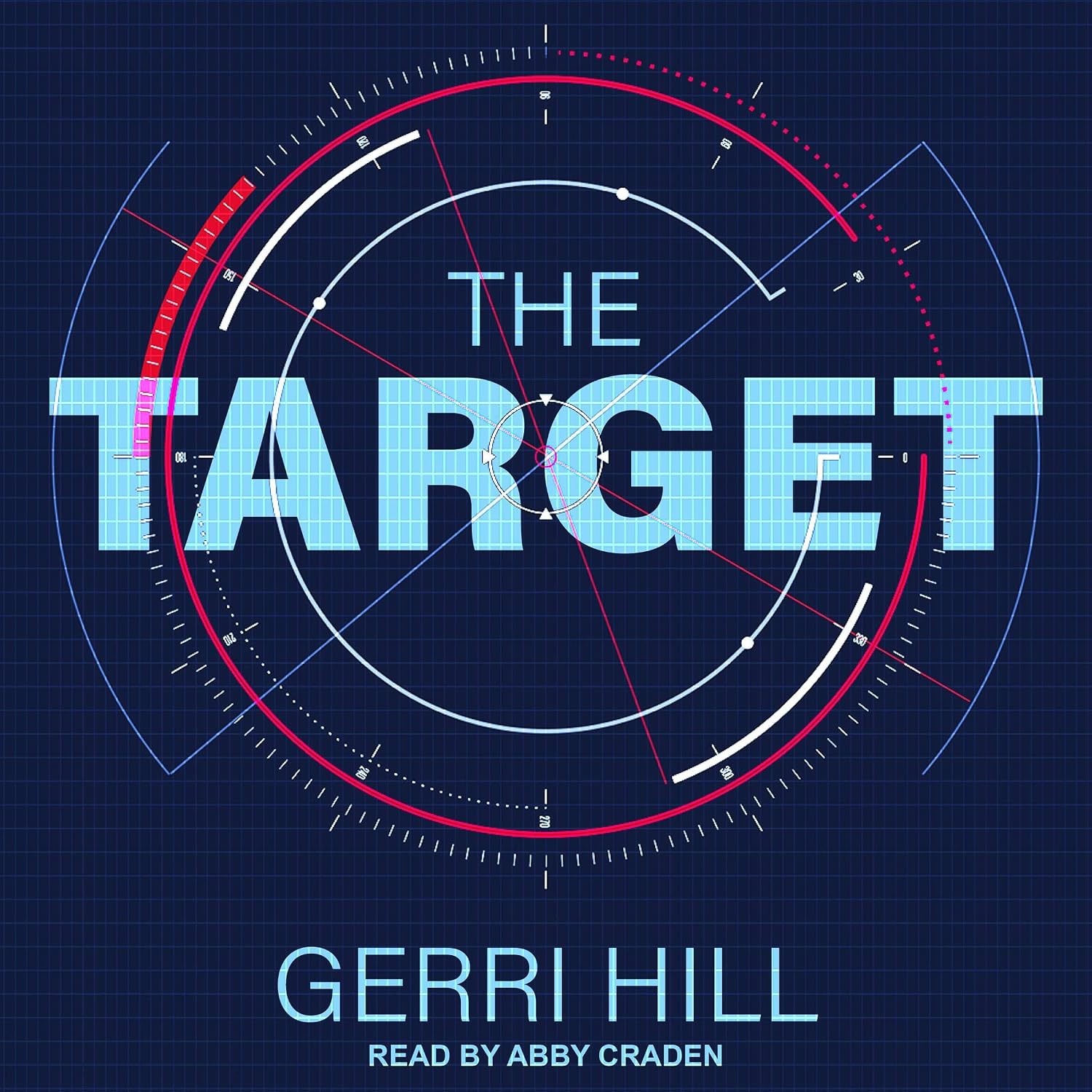Amazon.com: The Target (Audible Audio Edition): Gerri Hill, Abby Craden ...