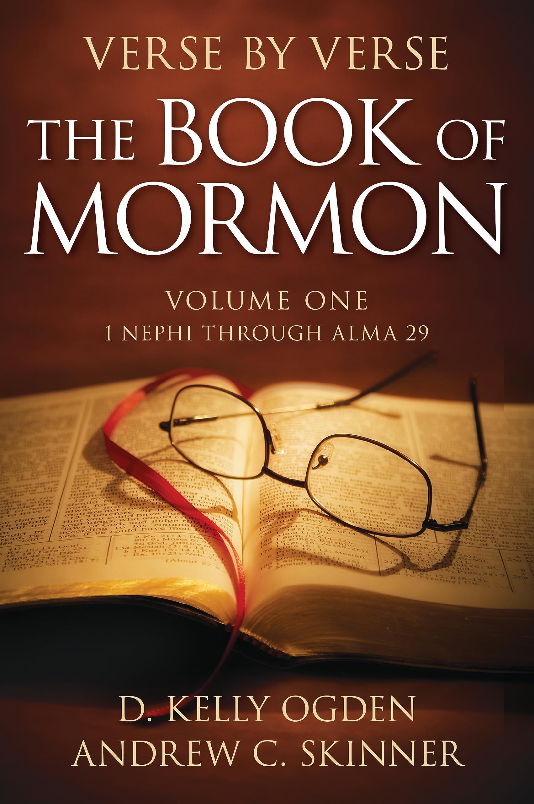 Verse by Verse: The Book of Mormon, Volume 1: D. Kelly Ogden, Andrew C ...