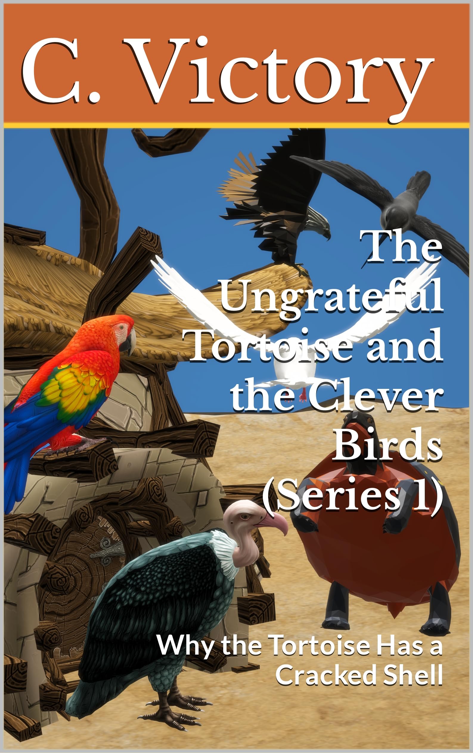 The Ungrateful Tortoise And The Clever Birds Series 1 Why | Desertcart INDIA