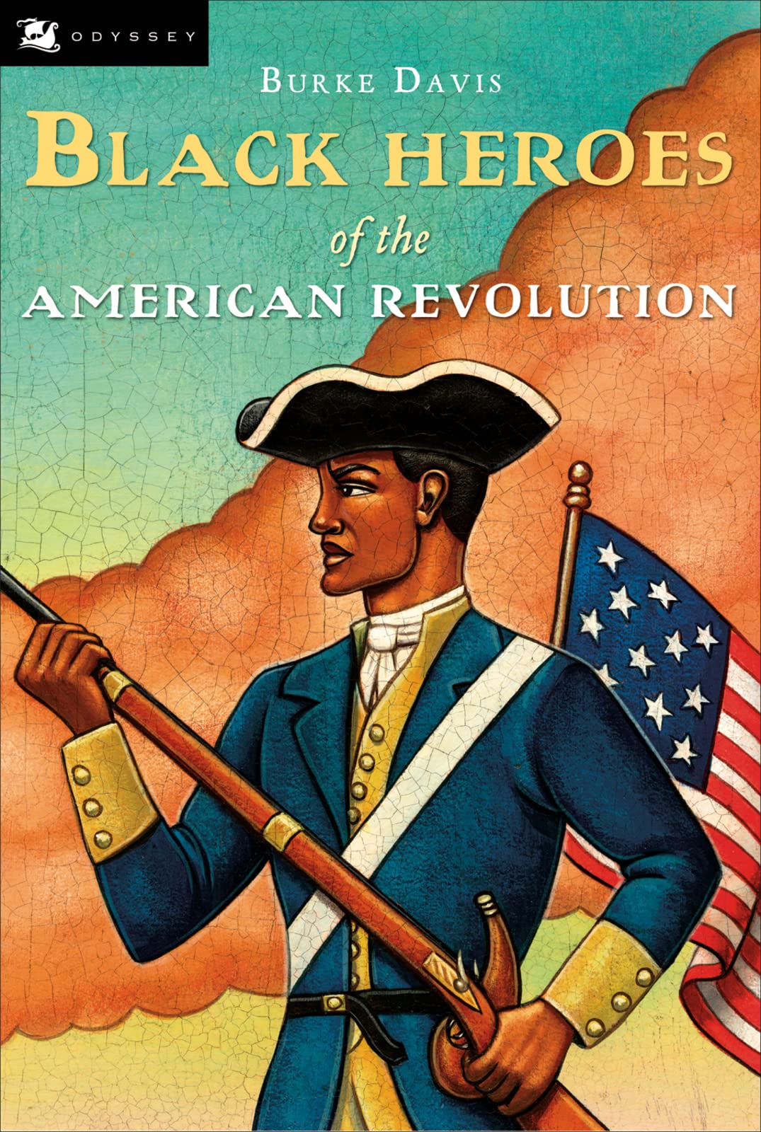 Black Heroes of the American Revolution (Odyssey Books): Davis, Burke ...