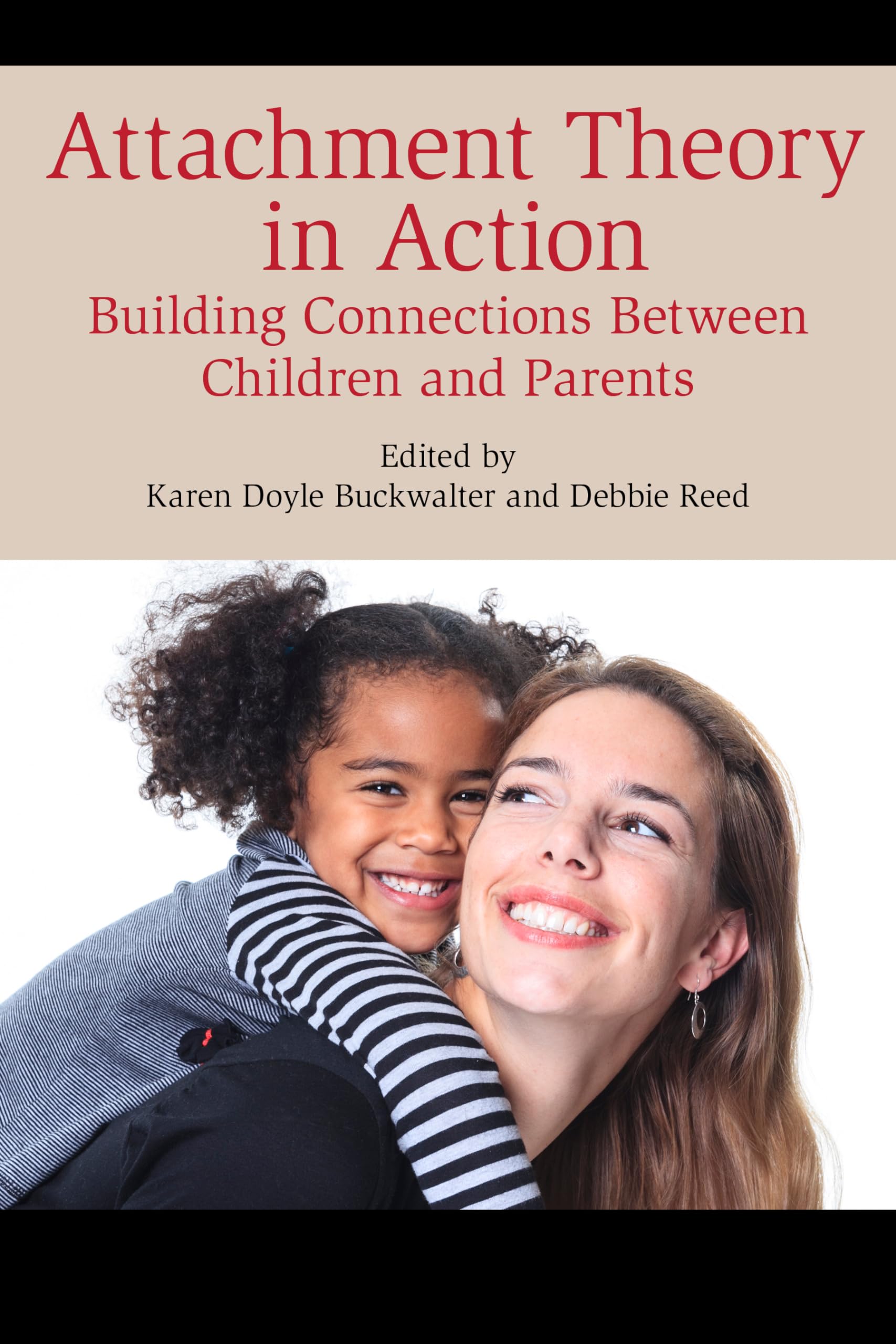 Attachment Theory in Action: Building Connections Between Children and ...