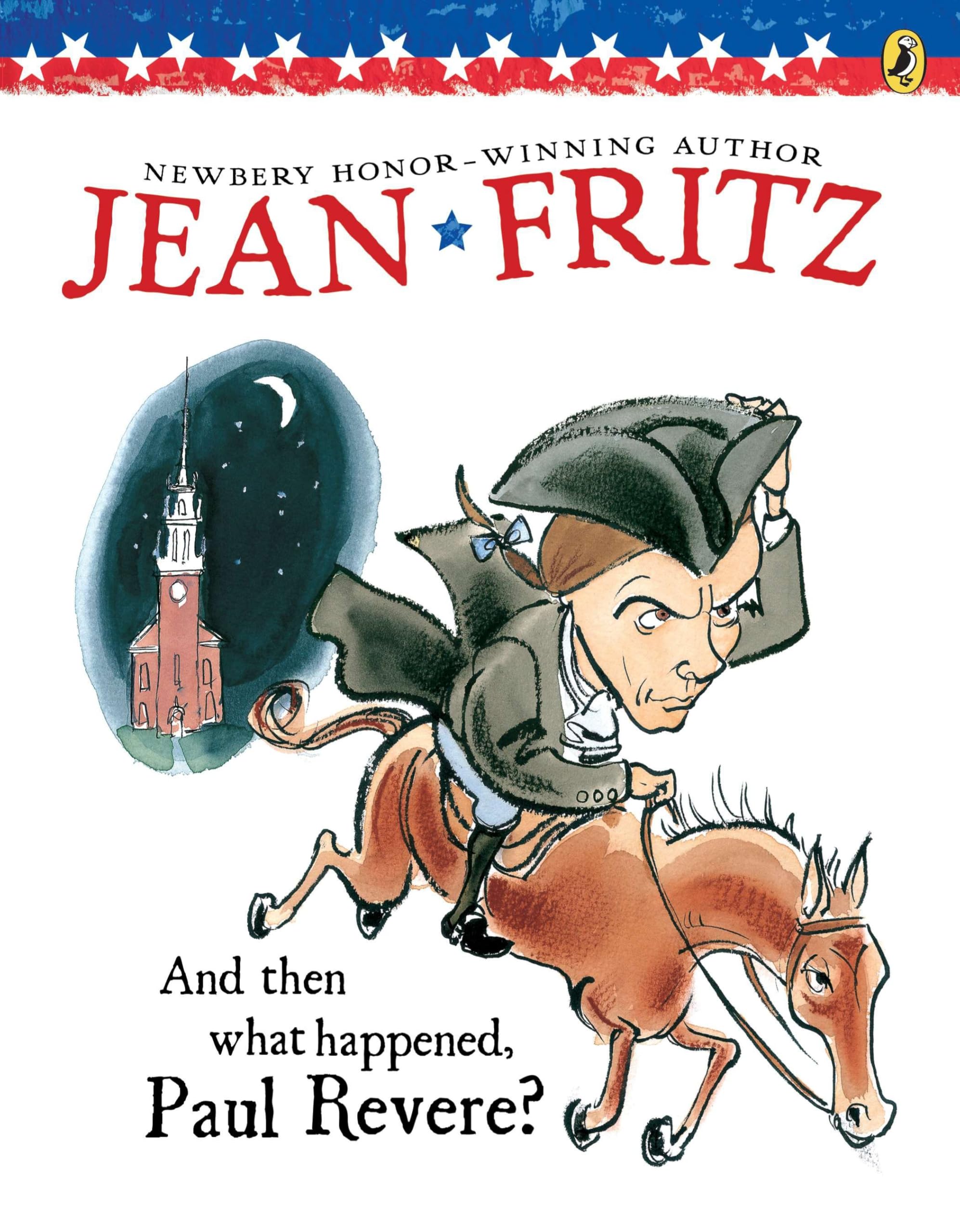 And Then What Happened, Paul Revere? (Paperstar): Fritz, Jean, Tomes ...
