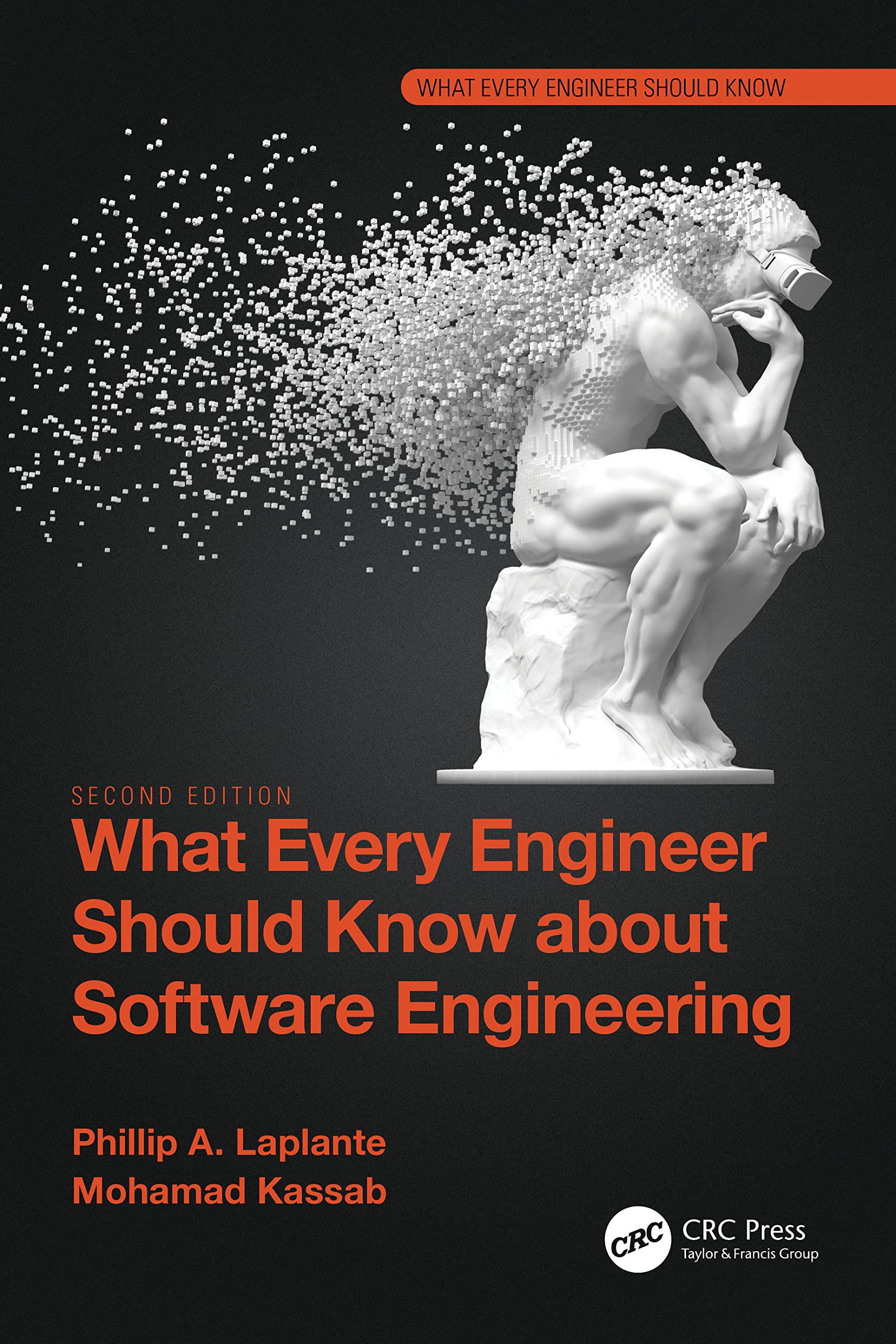 What Every Engineer Should Know about Software Engineering: Laplante, Phillip A., Kassab ...