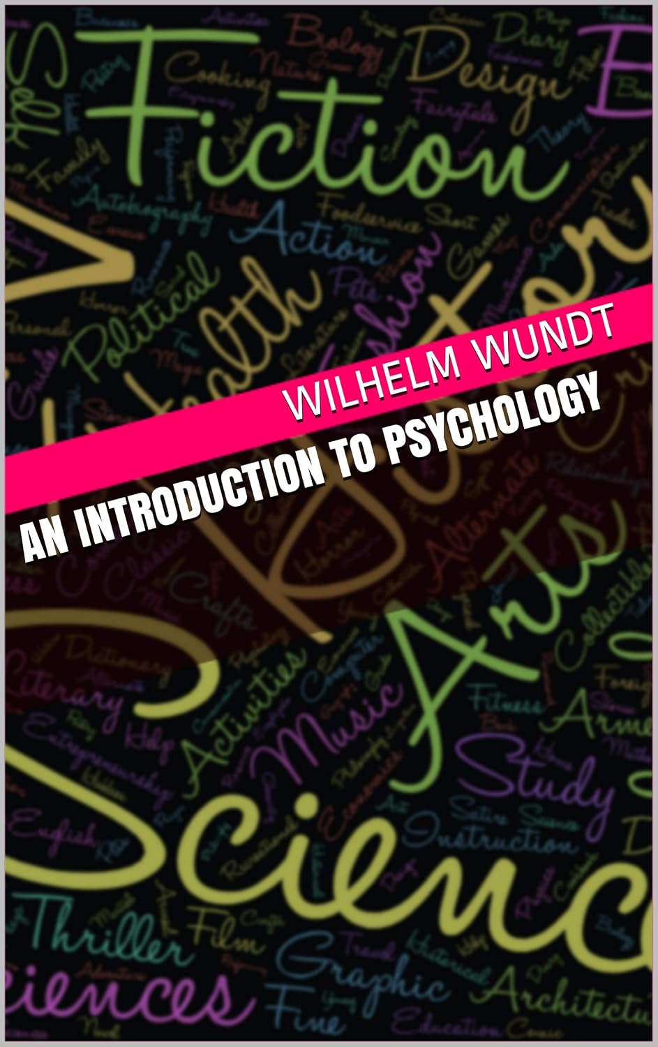 An Introduction to Psychology eBook : Wundt, Wilhelm: Amazon.co.uk: Books