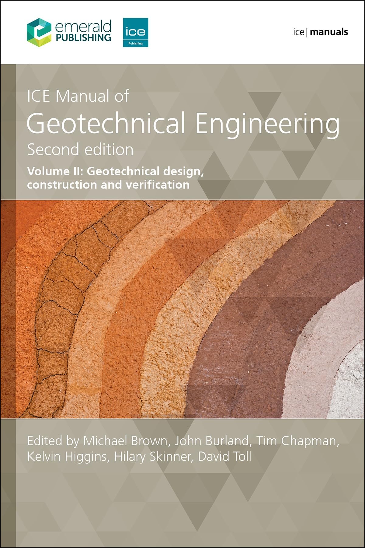 ICE Manual of Geotechnical Engineering Volume 2: Geotechnical design ...