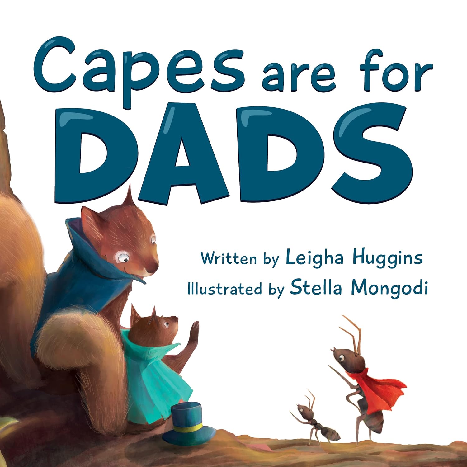 Capes are for Dads - Kids Books About Dad for Ages 4-9, A Heartwarming ...