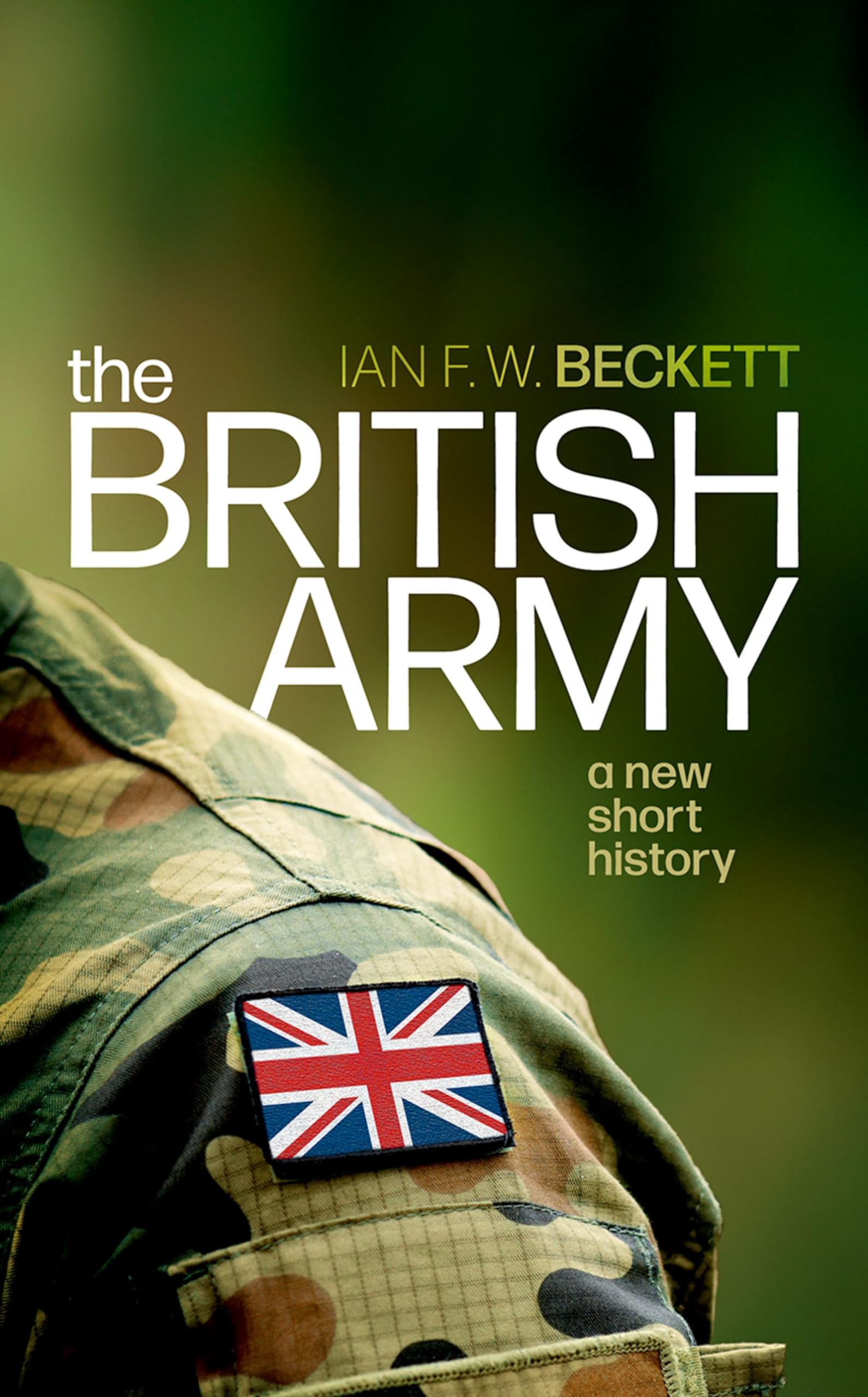 Amazon.com: The British Army: A New Short History: 9780198871040 ...
